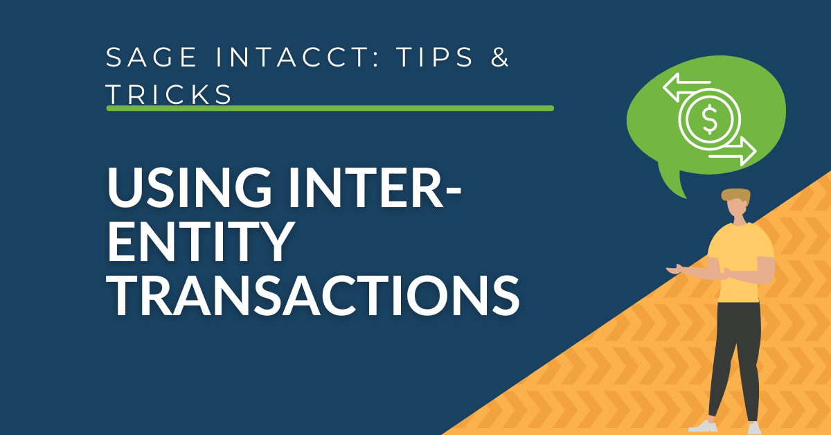 How to Use Inter-Entity Transactions in Sage Intacct