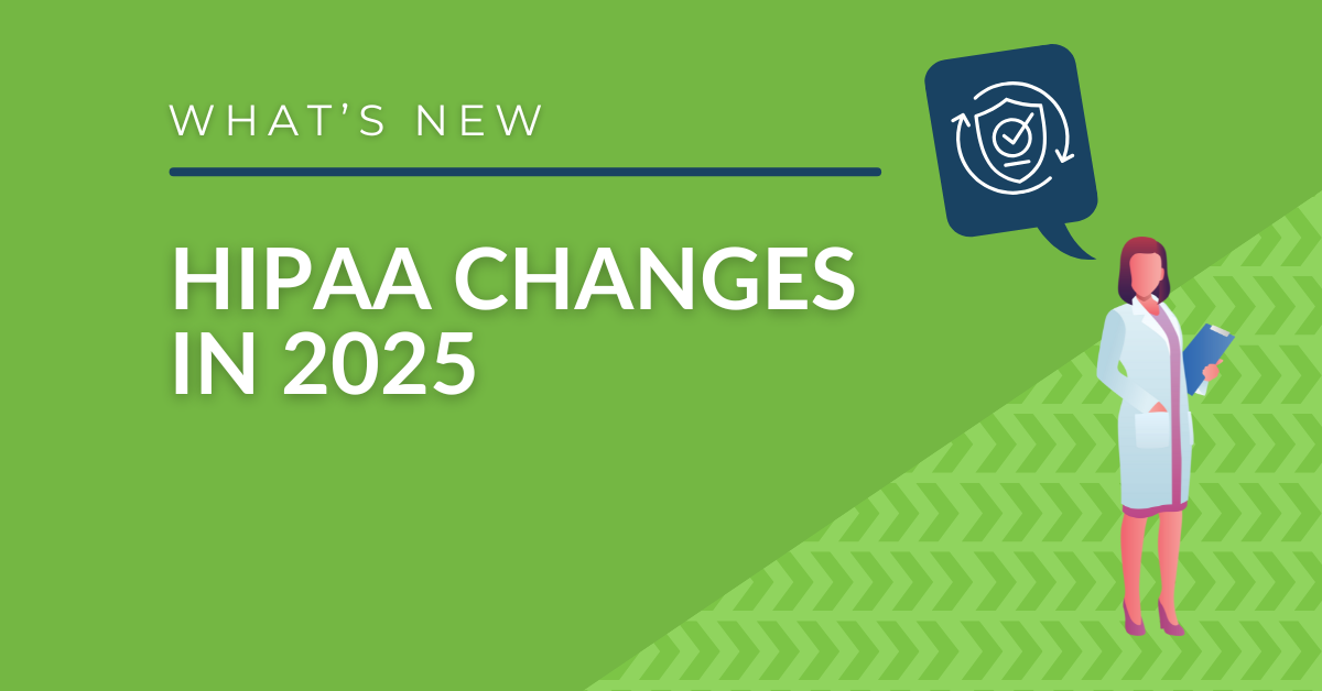 HIPAA Changes in 2025: Implications and Challenges for Compliance