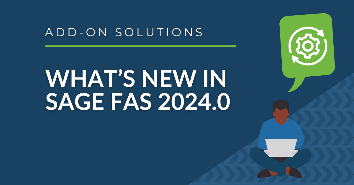 What's New in Sage Fixed Assets for 2024