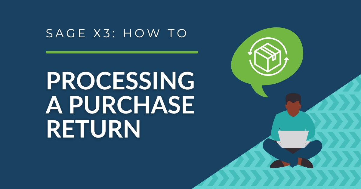 How to Process a Purchase Return in Sage X3